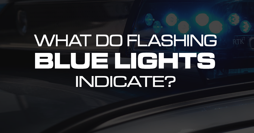 What Do Flashing Blue Lights Indicate? – Ultra Bright Lightz
